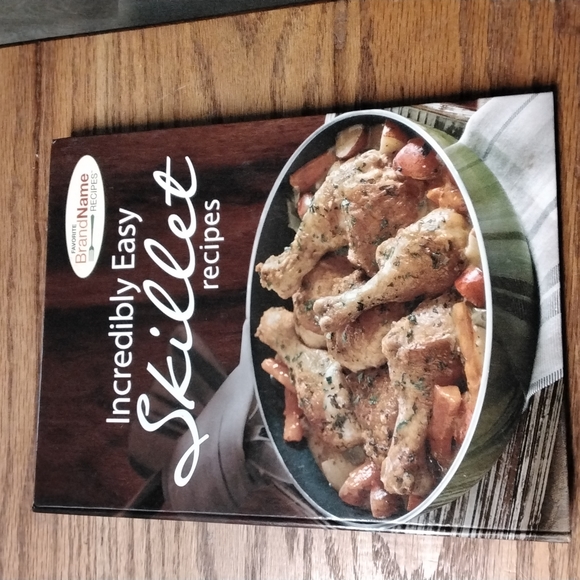 Favorite Brand Name | Kitchen | Incredibly Easy Skillet Dinners By ...